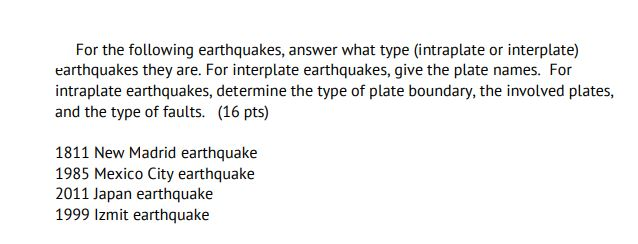 Solved For the following earthquakes, answer what type | Chegg.com