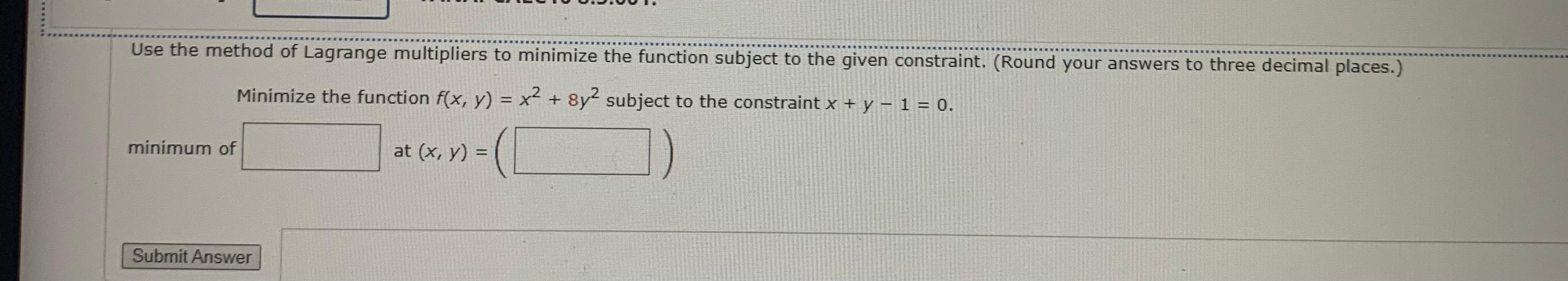 Solved Use the method of Lagrange multipliers to minimize | Chegg.com
