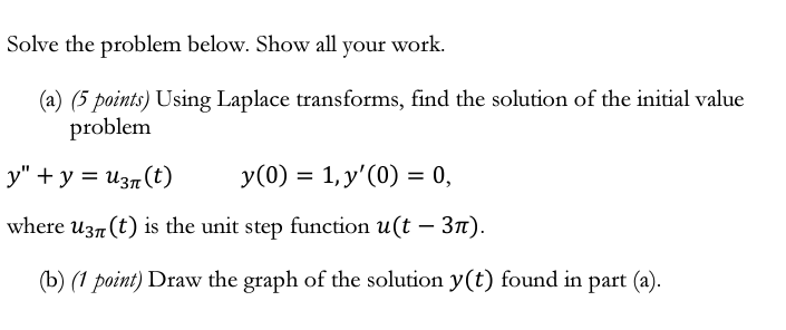Solved Solve the problem below. Show all your work. (a) (5 | Chegg.com