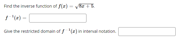 Solved Find the inverse function of f(x)=8x+52.f-1(x)=Give | Chegg.com
