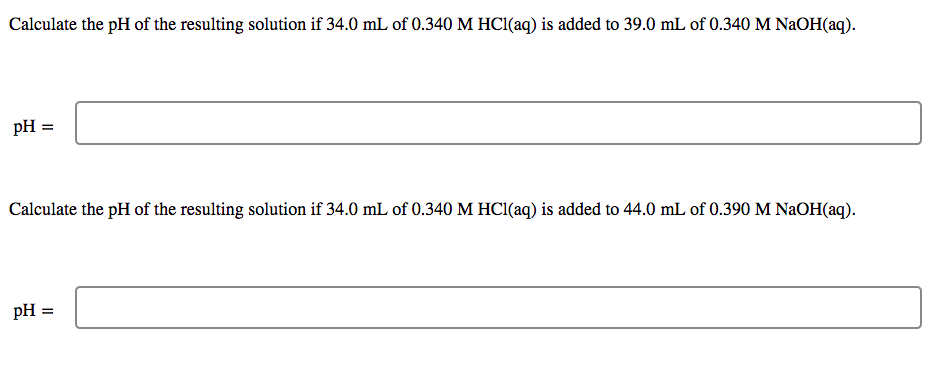 Solved Calculate the pH of the resulting solution if 34.0 mL | Chegg.com
