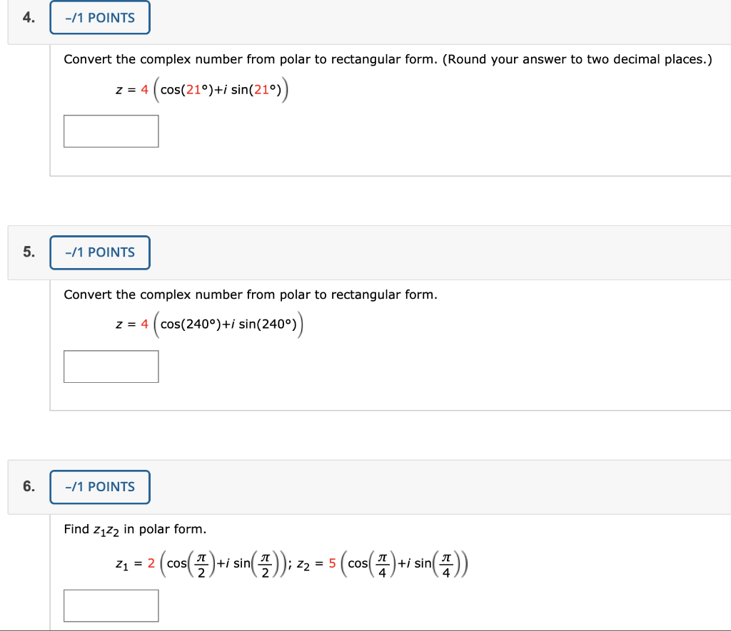 Solved -/1 POINTS Convert the complex number from polar to | Chegg.com