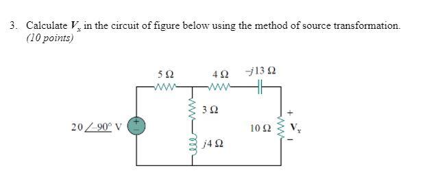 Solved 3. Calculate V, in the circuit of figure below using | Chegg.com