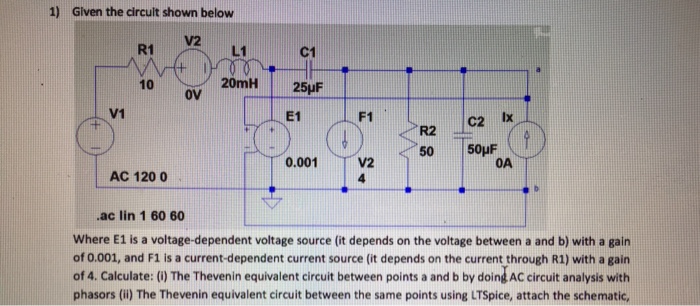 Solved 1) Given the circult shown below V2 R1 L1 C1 10 oV | Chegg.com