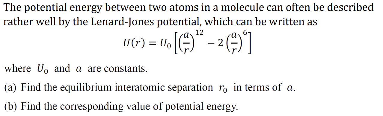 Solved The potential energy between two atoms in a molecule | Chegg.com