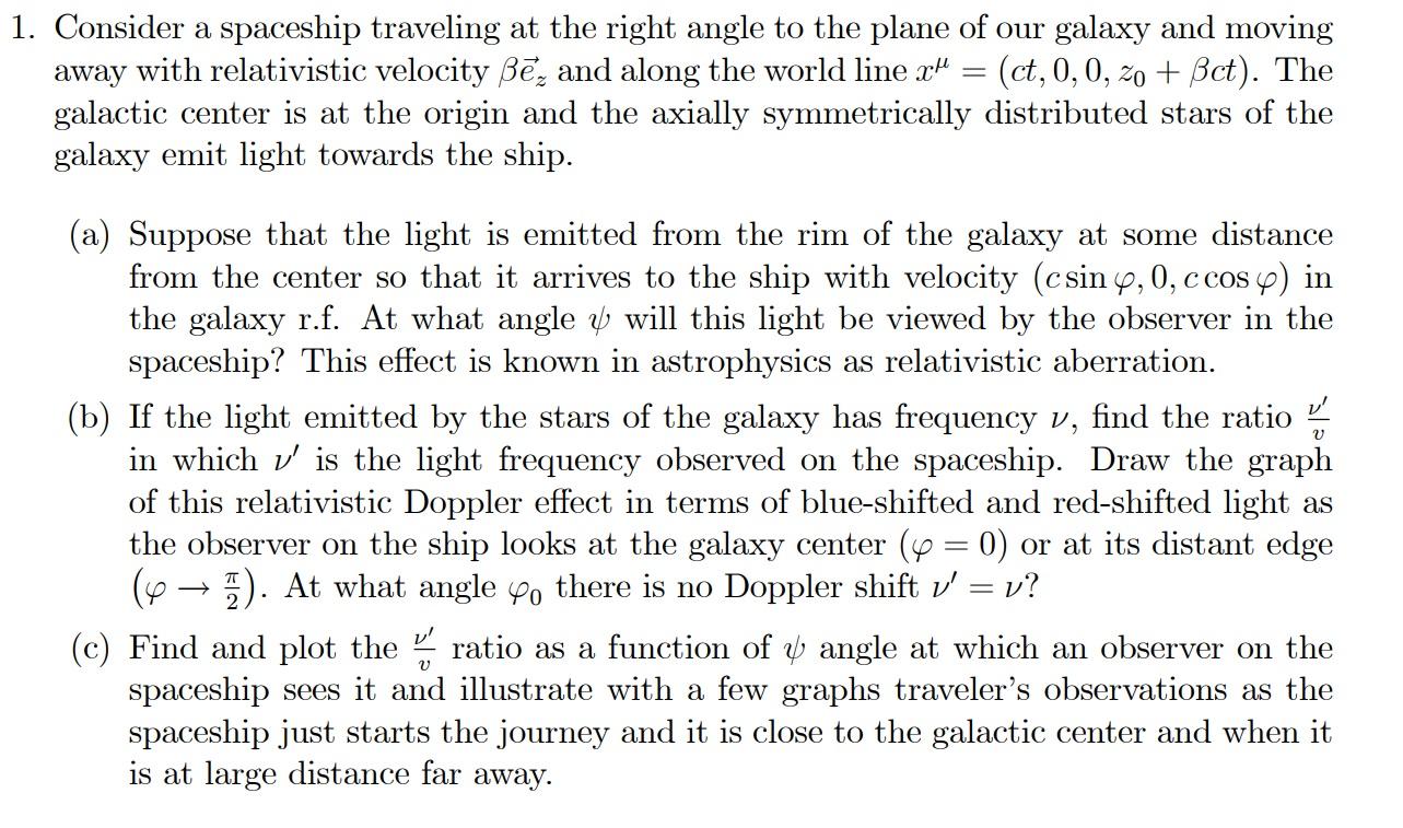 Solved 1. Consider a spaceship traveling at the right angle | Chegg.com