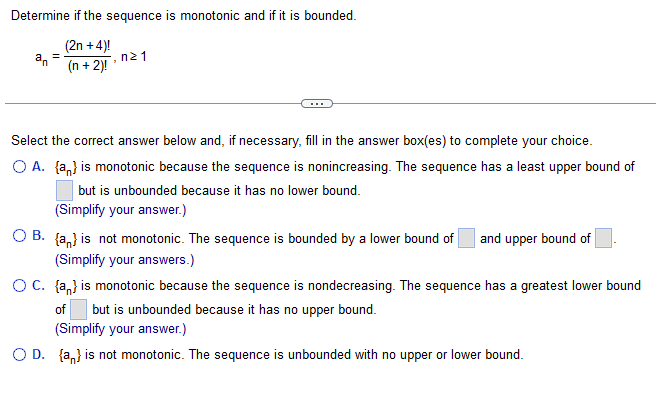 Solved Determine if the sequence is monotonic and if it is | Chegg.com