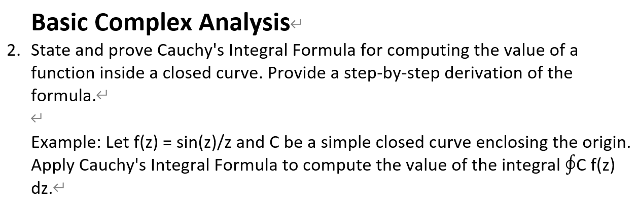 Solved Basic Complex Analysis State and prove Cauchy's | Chegg.com