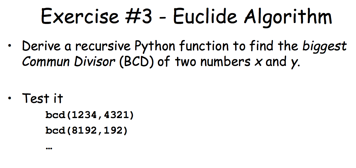 Solved Exercise #3 - Euclide Algorithm The Biggest Commun | Chegg.com