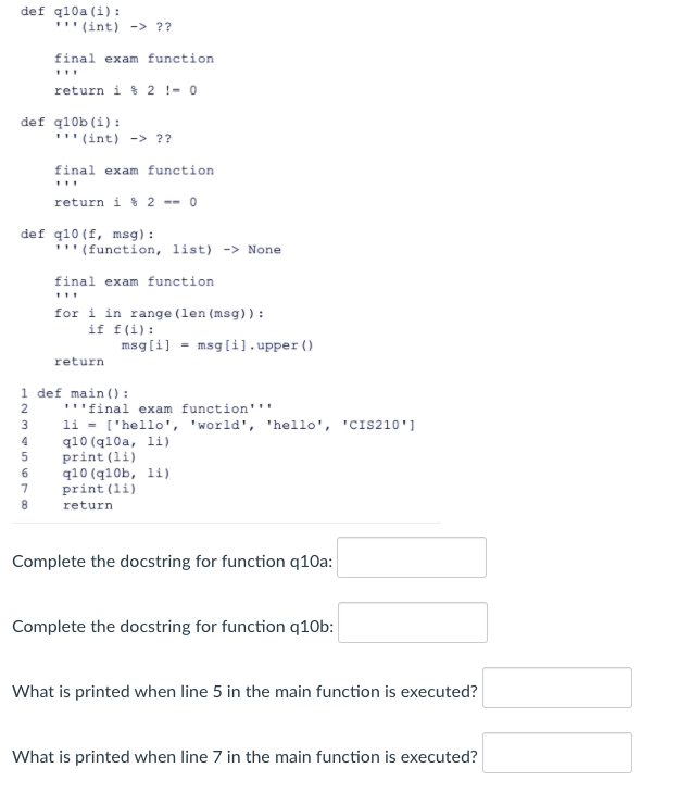 Solved def ql0a(i): (int) -> ?? final exam function return i | Chegg.com