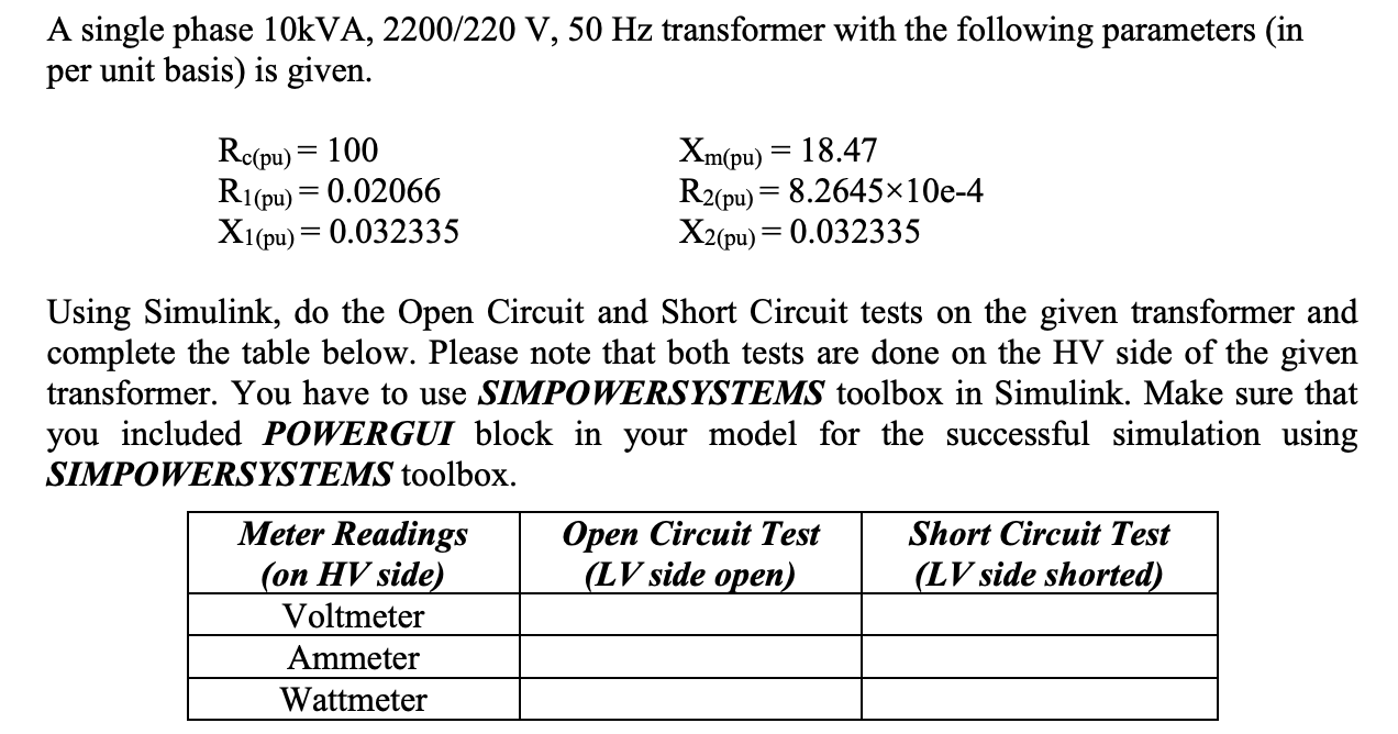 Solved A single phase 10kVA, 2200/220 V, 50 Hz transformer | Chegg.com