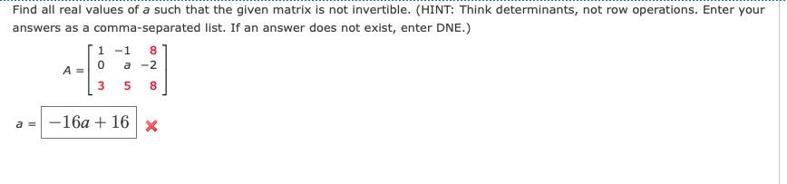 Solved Find all real values of a such that the given matrix | Chegg.com