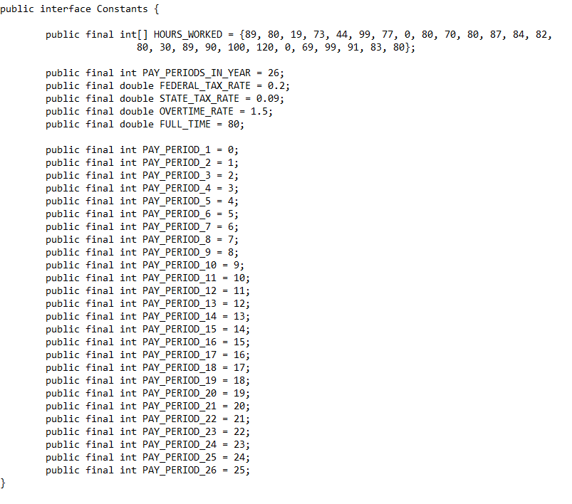 Solved public interface Constants { = public final int[] | Chegg.com