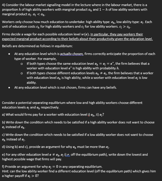 Solved 4) Consider the labour market signalling model in the | Chegg.com