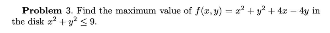 Solved Problem 3 Find The Maximum Value Of