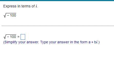 Solved Express in terms of i. −100 −100= (Simplify your | Chegg.com