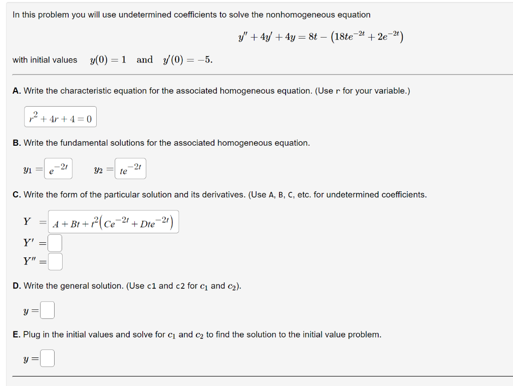 Solved In this problem you will use undetermined | Chegg.com