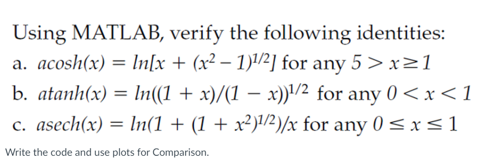Solved Using MATLAB, verify the following identities: a. | Chegg.com