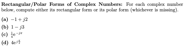 Solved Rectangular/Polar Forms of Complex Numbers: For each | Chegg.com
