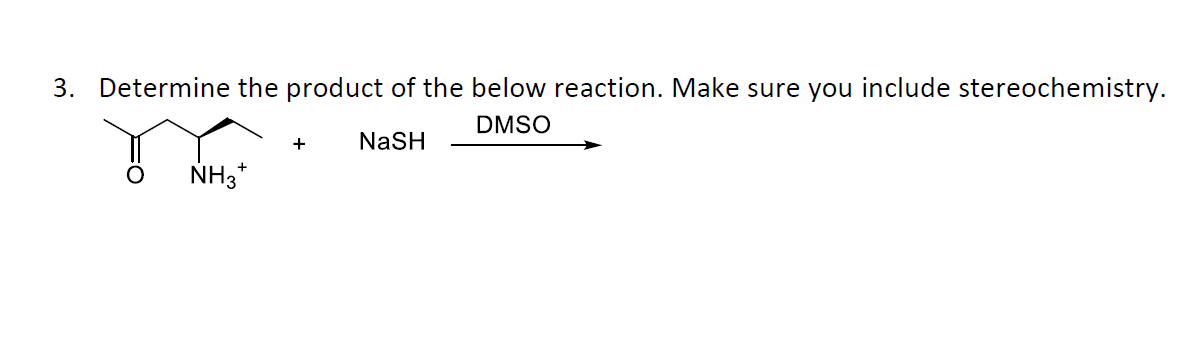 Solved 3. Determine the product of the below reaction. Make | Chegg.com