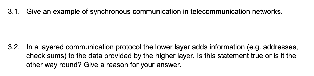Solved 3.1. Give an example of synchronous communication in | Chegg.com