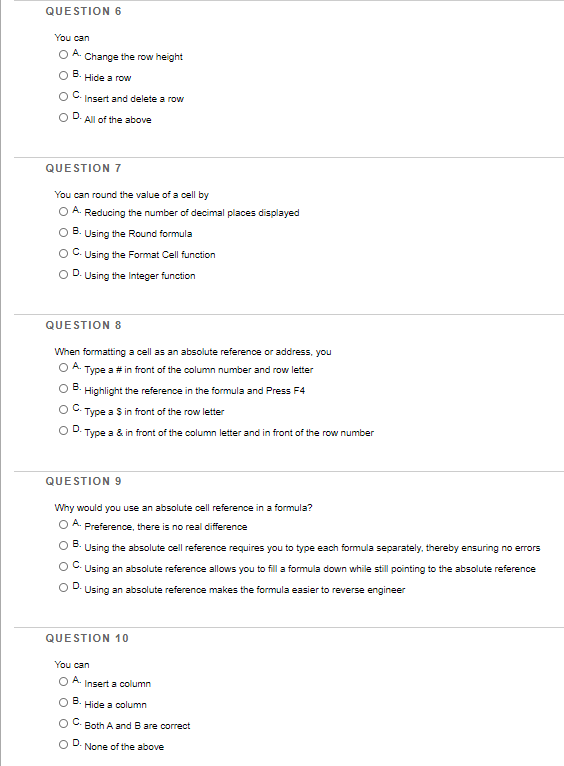 Solved QUESTION 1 Conditional formatting is powerful because | Chegg.com