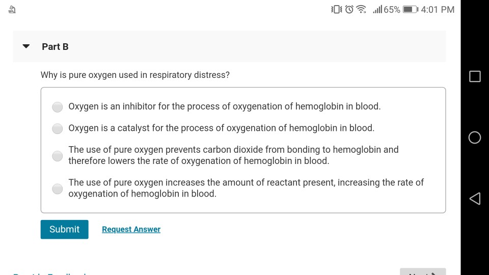 Solved IDiO , .וזי 65% 04:01PM Part B Why is pure oxygen | Chegg.com