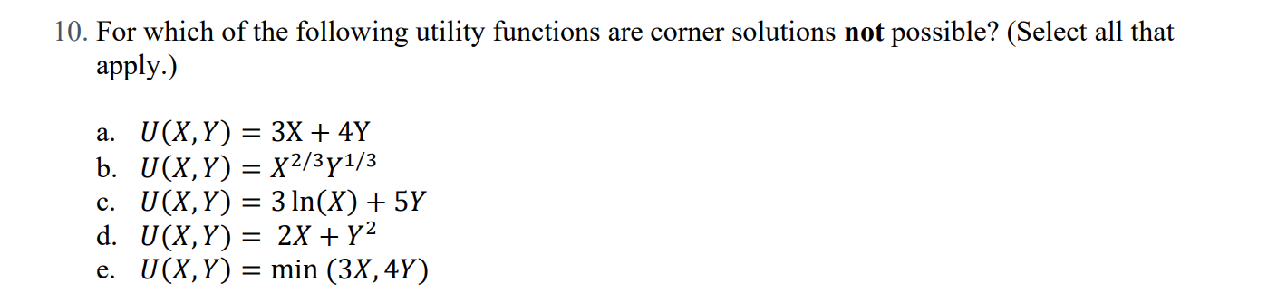 Solved 10. For which of the following utility functions are | Chegg.com