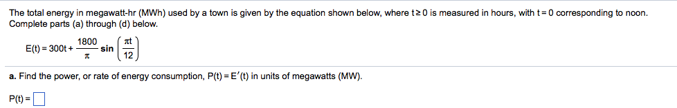 Solved The total energy in megawatt-hr (MWh) used by a town | Chegg.com