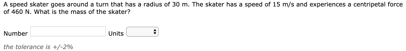 Solved A speed skater goes around a turn that has a radius | Chegg.com