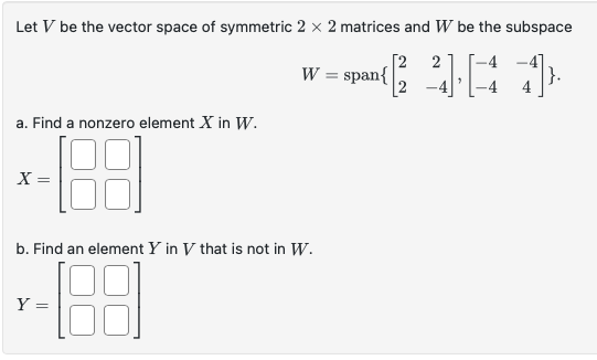 Solved Let V be the vector space of symmetric 2×2 matrices | Chegg.com