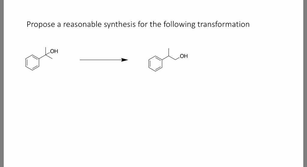 Solved Propose a reasonable synthesis for the following | Chegg.com