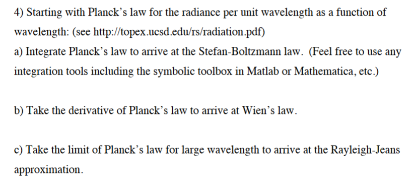 Solved Plank's Law for the Radiance per unit wavelength as a | Chegg.com