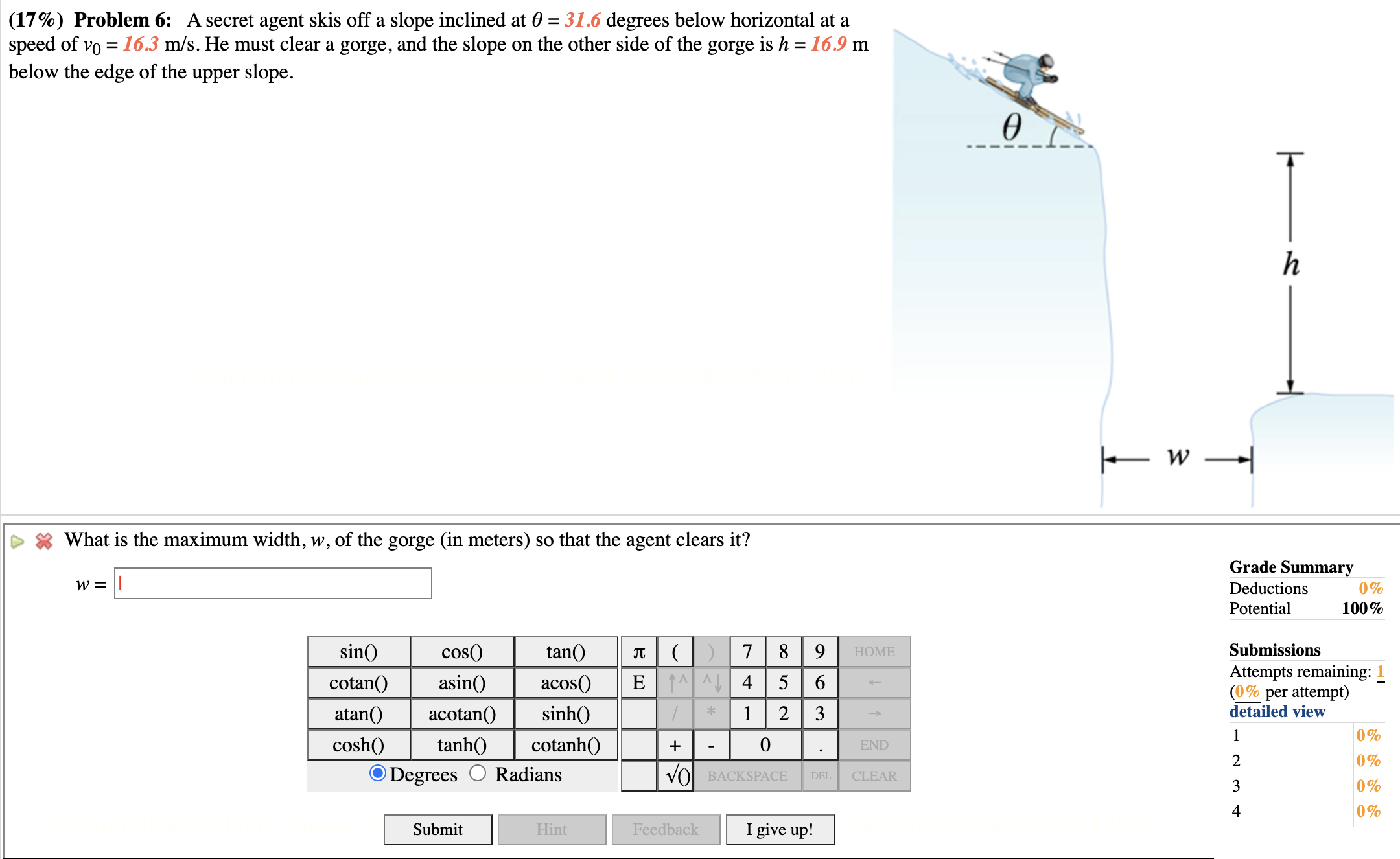 Solved (17%) ﻿Problem 6: A secret agent skis off a slope | Chegg.com