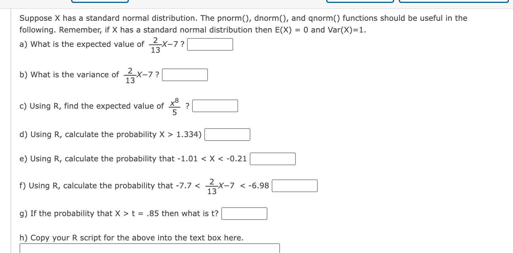 Solved Suppose X has a standard normal distribution. The | Chegg.com
