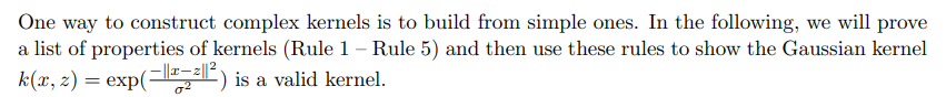 One way to construct complex kernels is to build from | Chegg.com