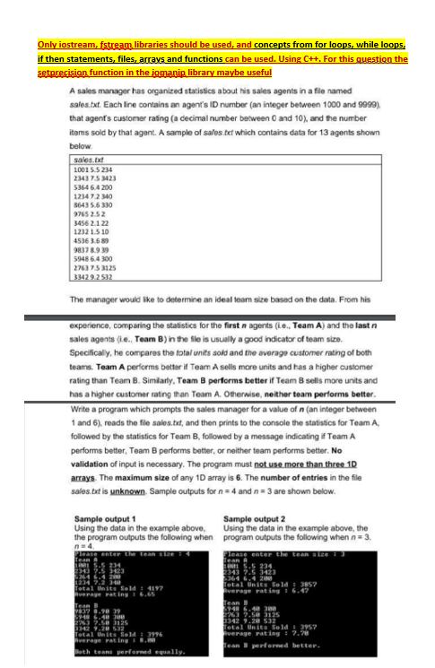 Solved Only iostream, fstream libraries should be used, and | Chegg.com