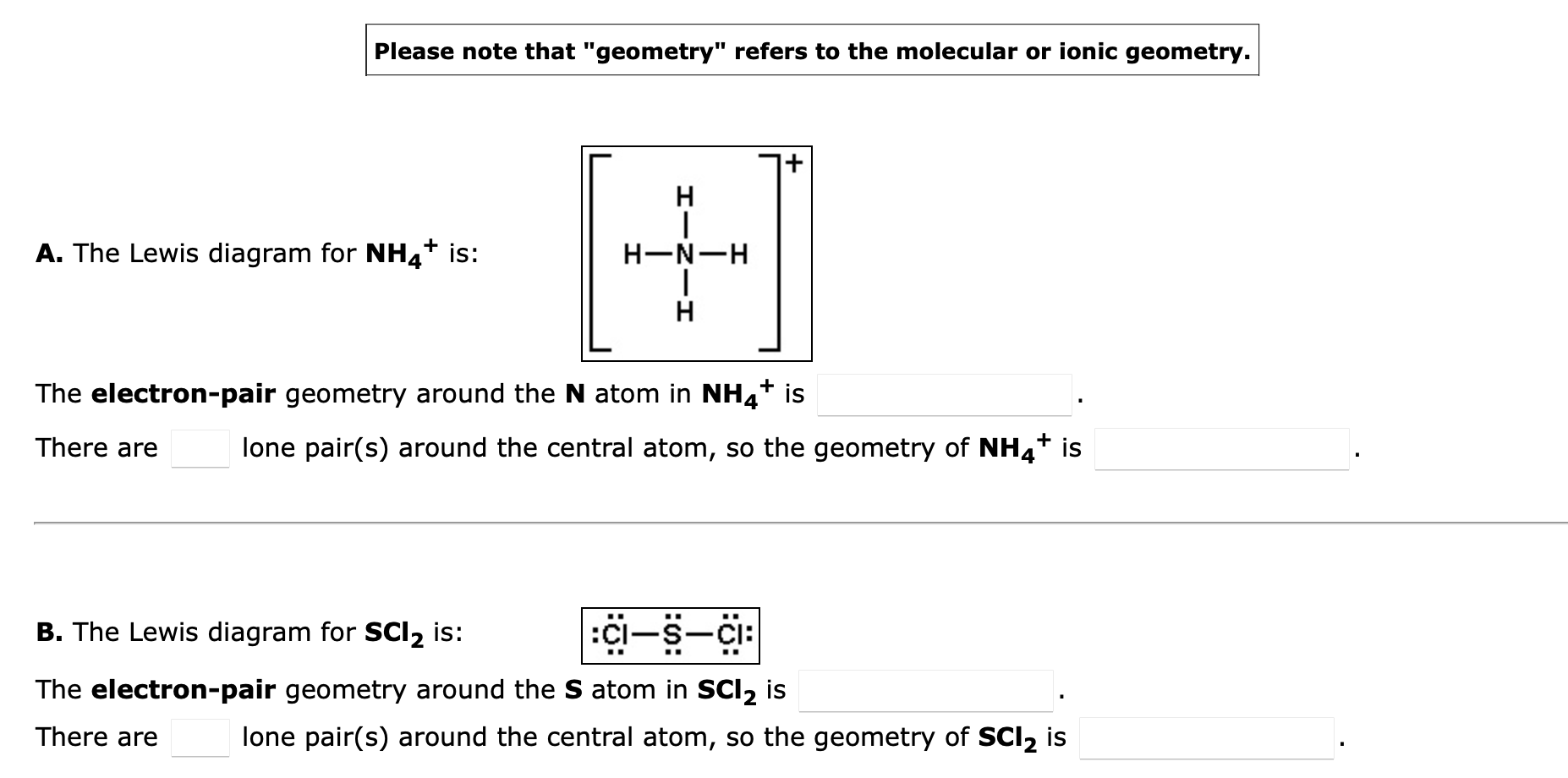 Solved Please note that "geometry" refers to the molecular | Chegg.com