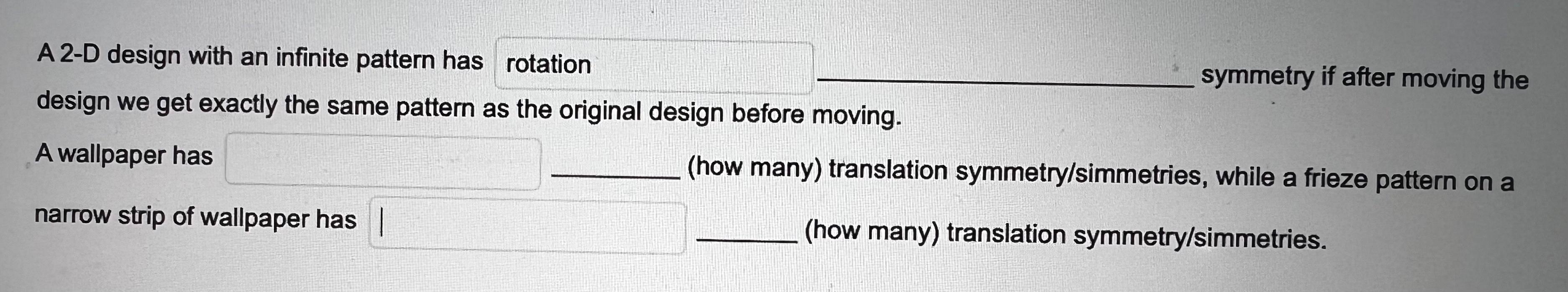Solved A 2-D design with an infinite pattern has design we | Chegg.com