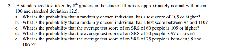 Solved 2. A standardized test taken by 8th graders in the | Chegg.com