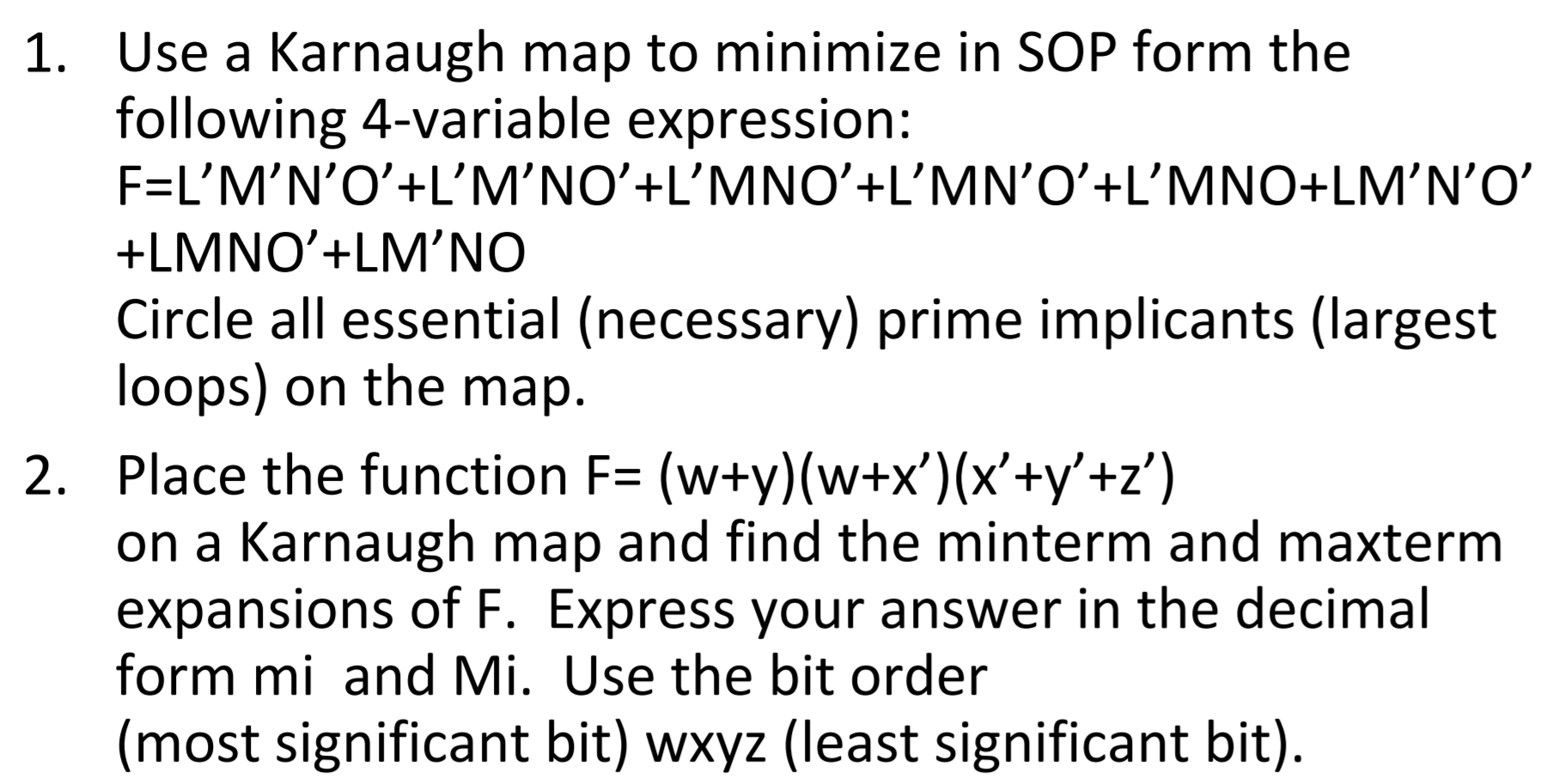 Solved 1. Use a Karnaugh map to minimize in SOP form the | Chegg.com