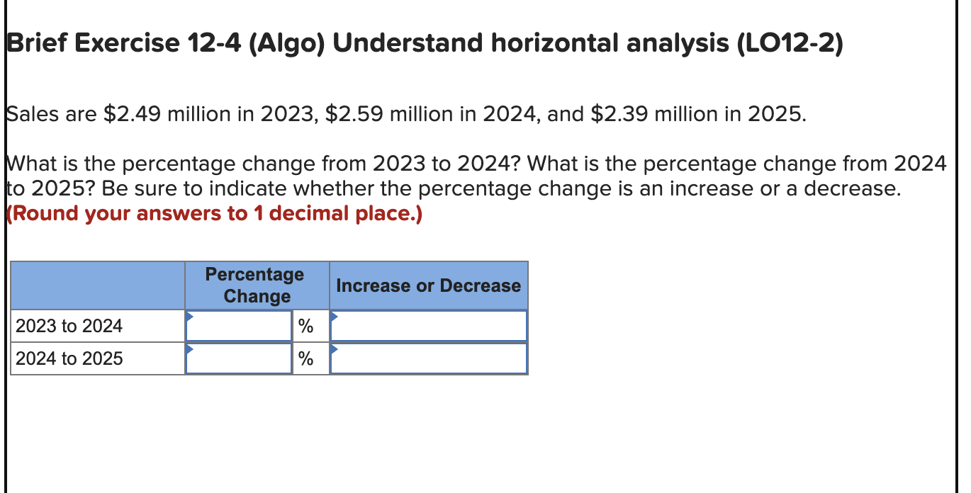 Solved Brief Exercise 12-4 (Algo) Understand horizontal | Chegg.com