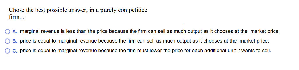 Solved Chose the best possible answer, in a purely | Chegg.com