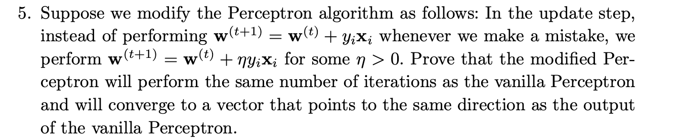 Suppose we modify the Perceptron algorithm as | Chegg.com