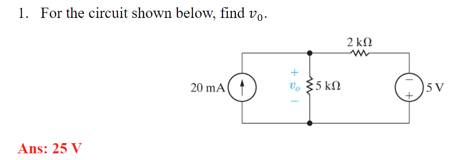 Solved 1. For the circuit shown below, find v0. | Chegg.com