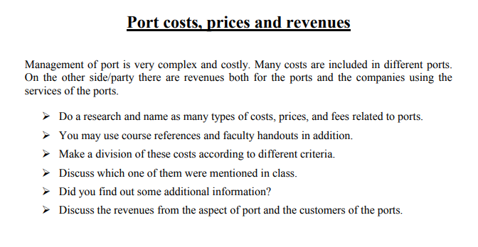 Solved Port costs, prices and revenues Management of port is | Chegg.com