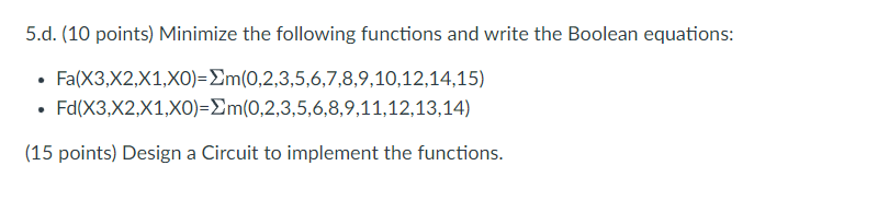 Solved 5.d. (10 points) Minimize the following functions and | Chegg.com