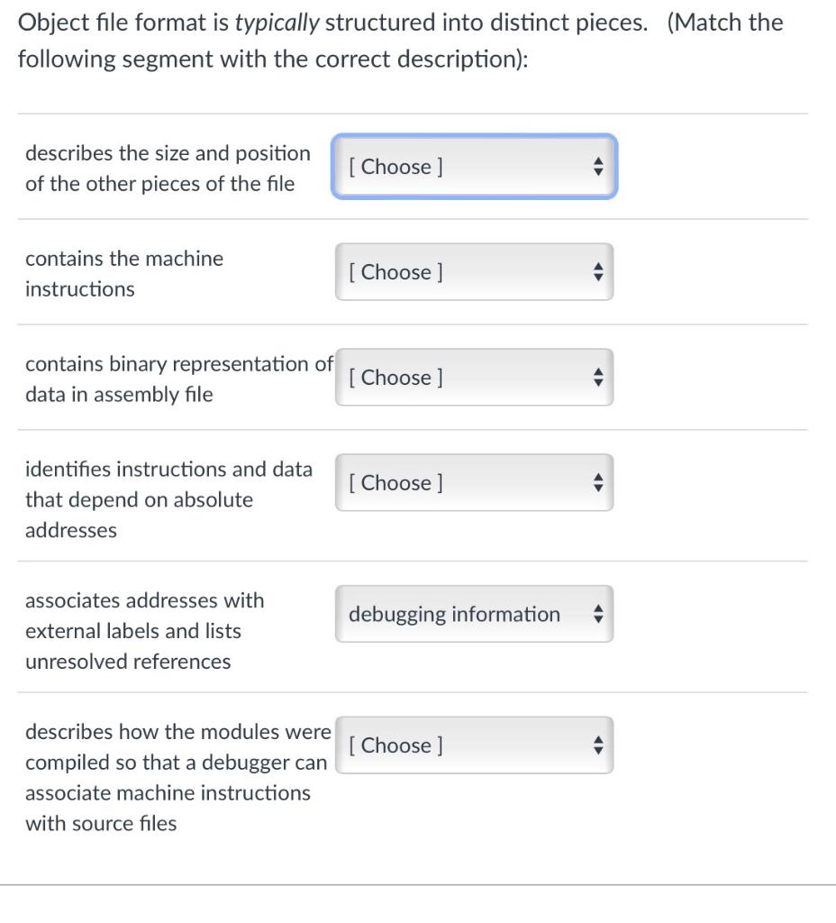 Solved Object file format is typically structured into | Chegg.com