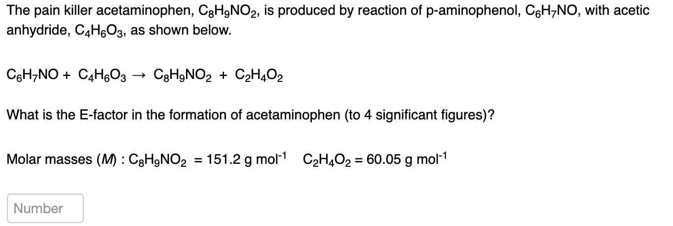 Solved The pain killer acetaminophen, C8H9NO2, is produced | Chegg.com