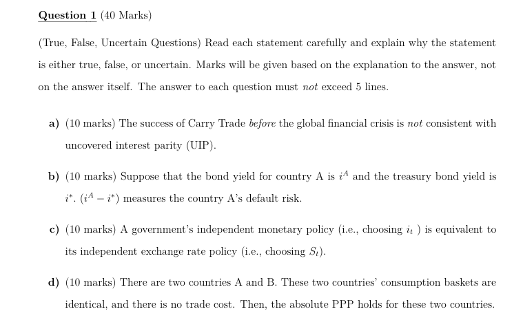 Solved Question 1 (40 ﻿Marks)(True, ﻿False, Uncertain | Chegg.com